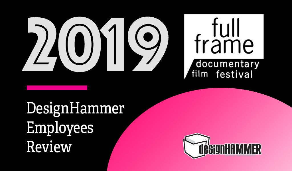 DesignHammer Reviews 2019 Full Frame Documentary Film Festival ...